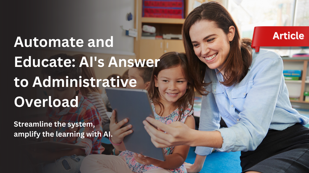 Stop Drowning in Paperwork! Automate Education Tasks with AI Stop Drowning in Paperwork! Automate Education Tasks with AI