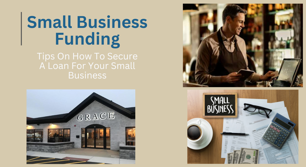 Tips For Securing A Small Business Loan Tips For Securing A Small Business Loan