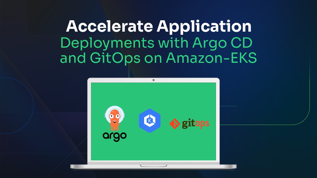 Accelerate Application Deployments with Argo CD and GitOps on Amazon EKS Accelerate Application Deployments with Argo CD and GitOps on Amazon EKS