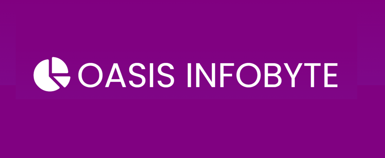 My Journey with Oasis Infobyte Internship My Journey with Oasis Infobyte Internship