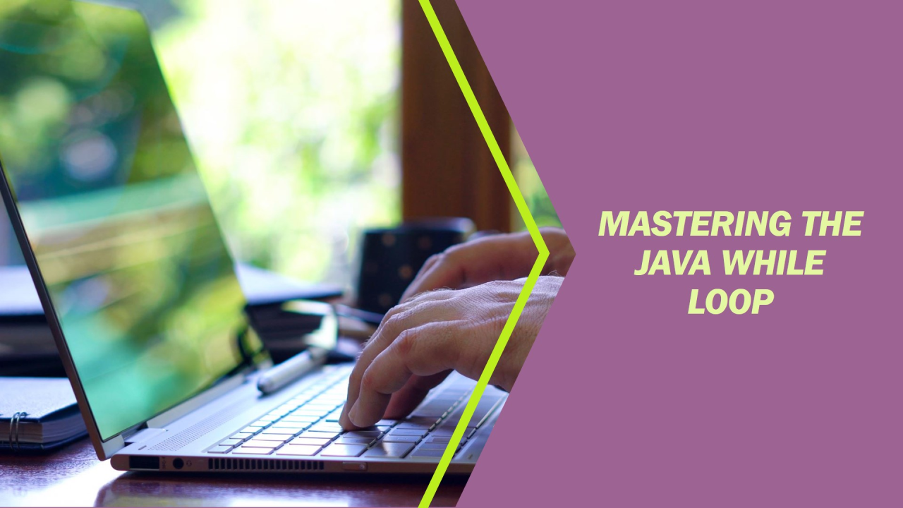 Exploring Java While Loop: Enhanced Operations and Concise Examples Exploring Java While Loop: Enhanced Operations and Concise Examples