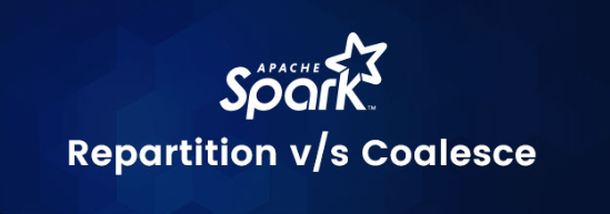 Repartition vs Coalesce in Apache Spark Repartition vs Coalesce in Apache Spark