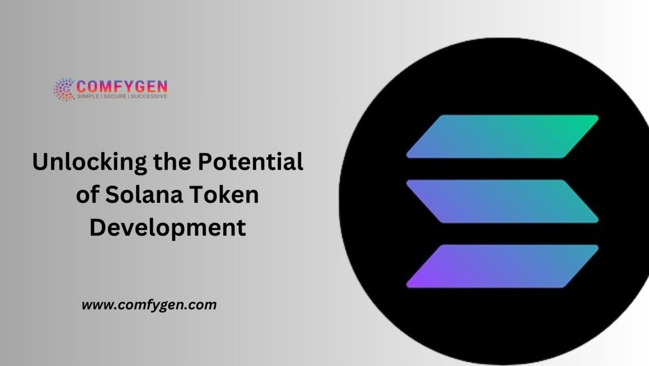 Unlocking the Potential of Solana Token Development Unlocking the Potential of Solana Token Development