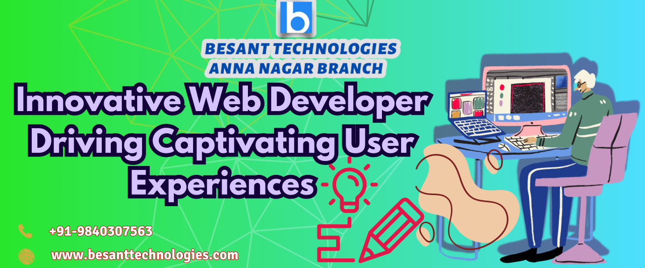 Innovative Web Developer driving captivating user experience Innovative Web Developer driving captivating user experience