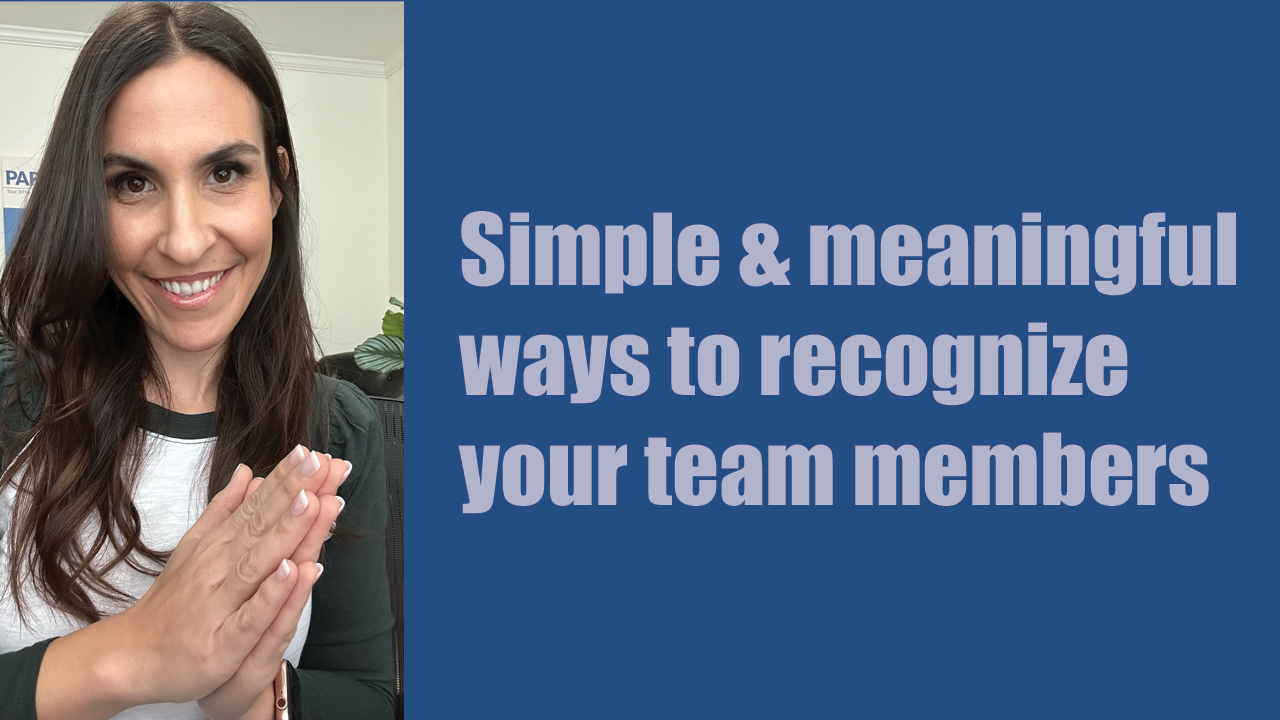 Simple and meaningful ways to recognize your team members Simple and meaningful ways to recognize your team members