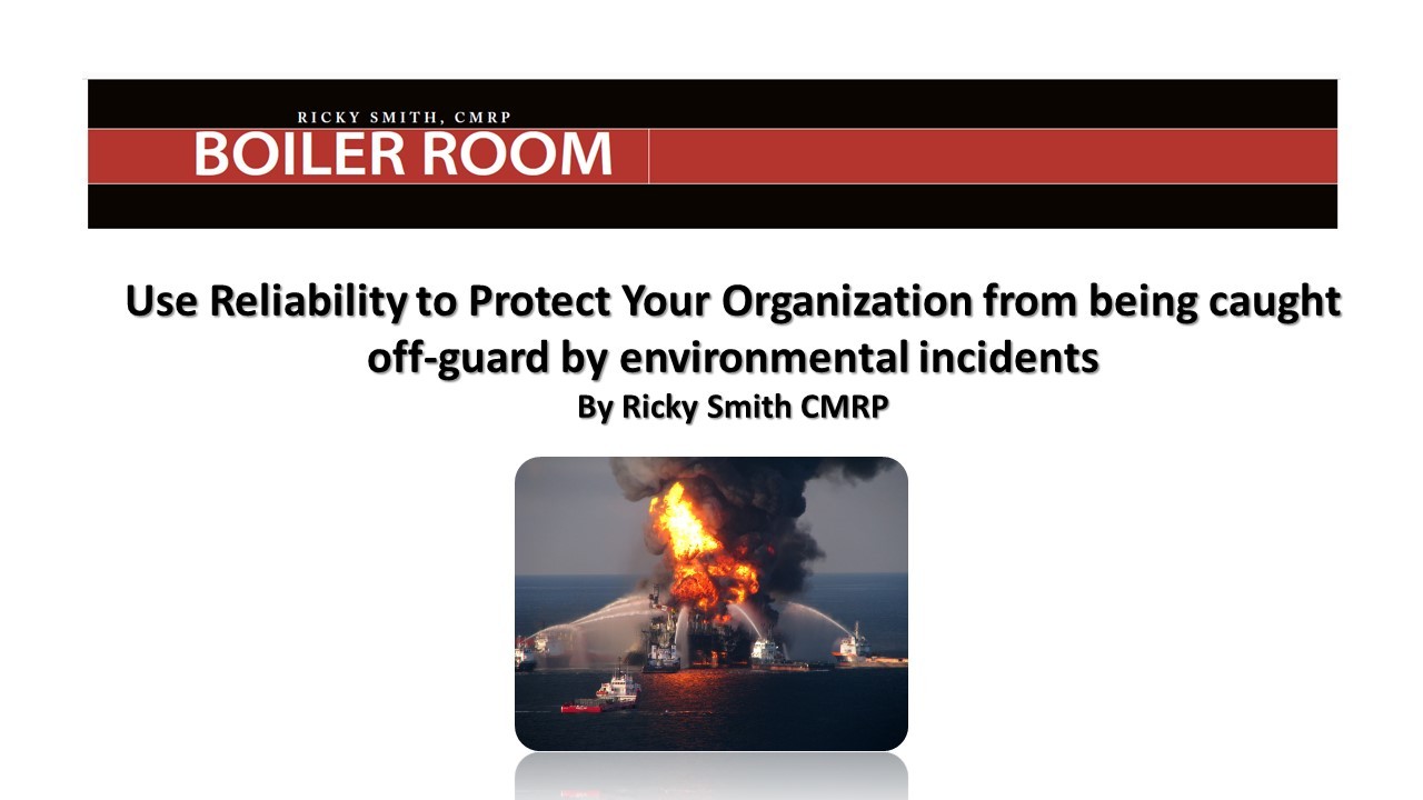 Use Reliability to Protect Your Organization Use Reliability to Protect Your Organization