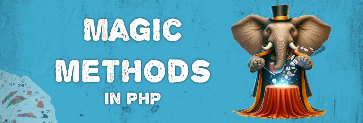 Understanding Magic Methods in PHP: A Deep Dive Understanding Magic Methods in PHP: A Deep Dive