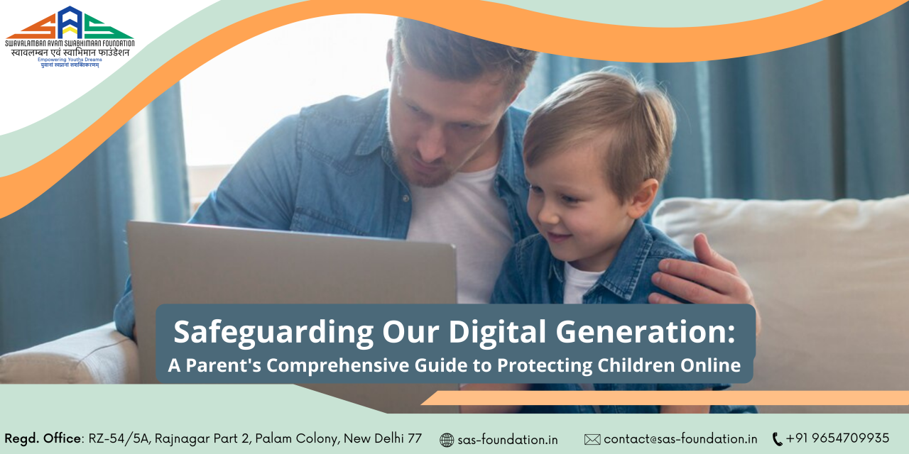 Safeguarding Our Digital Generation: A Parent's Comprehensive Guide to ... Safeguarding Our Digital Generation: A Parent's Comprehensive Guide to ...