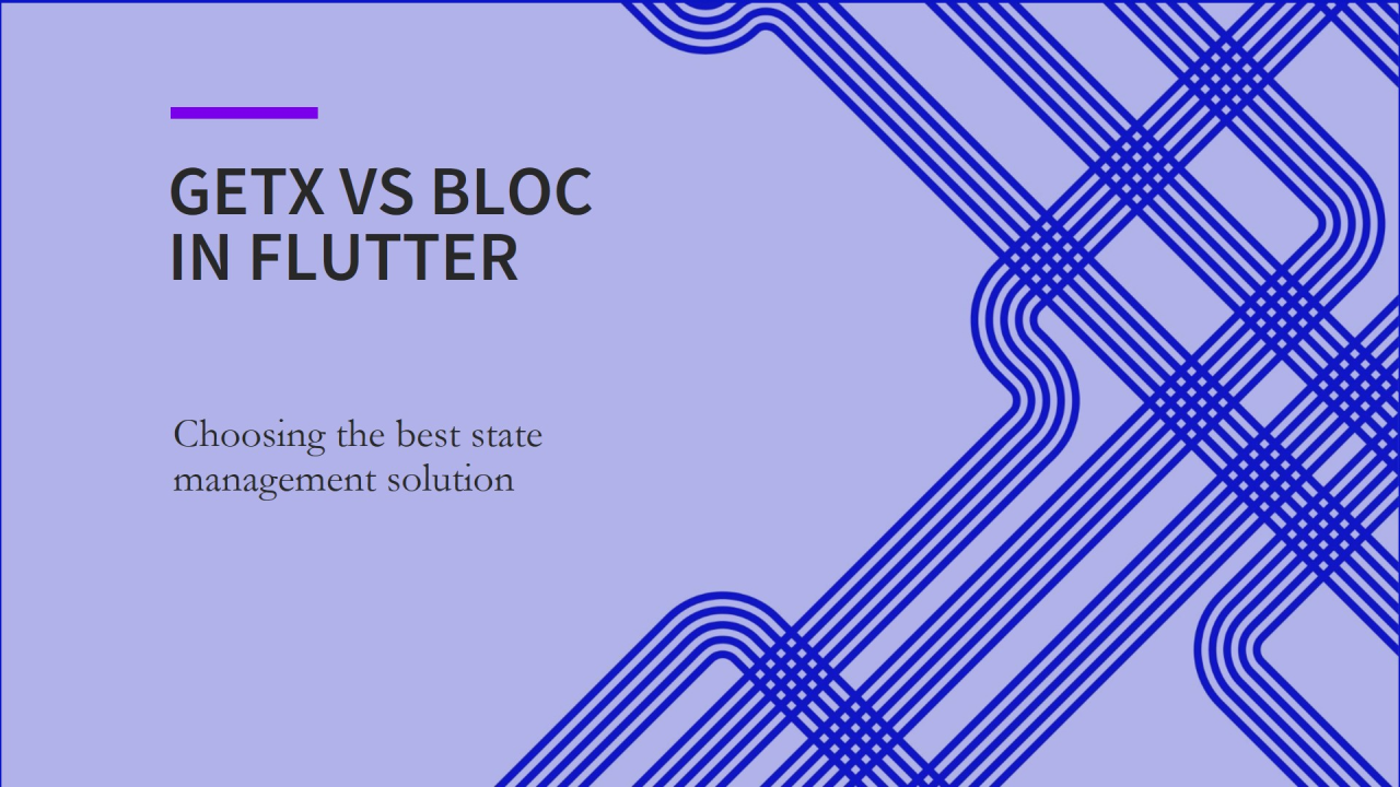 GetX vs BLoC: A Comprehensive Comparison for Flutter Developers GetX vs BLoC: A Comprehensive Comparison for Flutter Developers