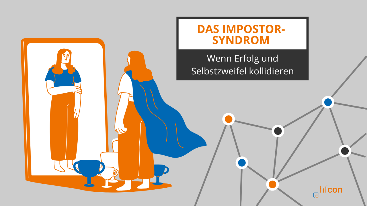 Das Impostor-Syndrom: Wenn Erfolg und Selbstzweifel kollidieren Das Impostor-Syndrom: Wenn Erfolg und Selbstzweifel kollidieren