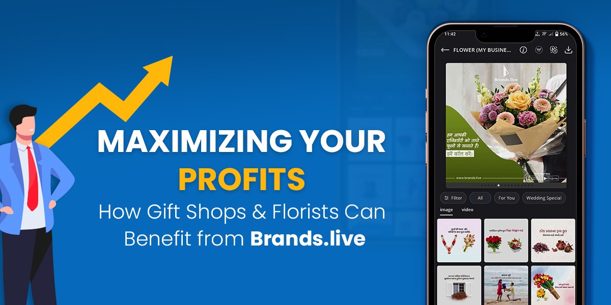 Maximizing Your Profits: How Gifts & Florist Can Benefits from Brands.live Maximizing Your Profits: How Gifts & Florist Can Benefits from Brands.live