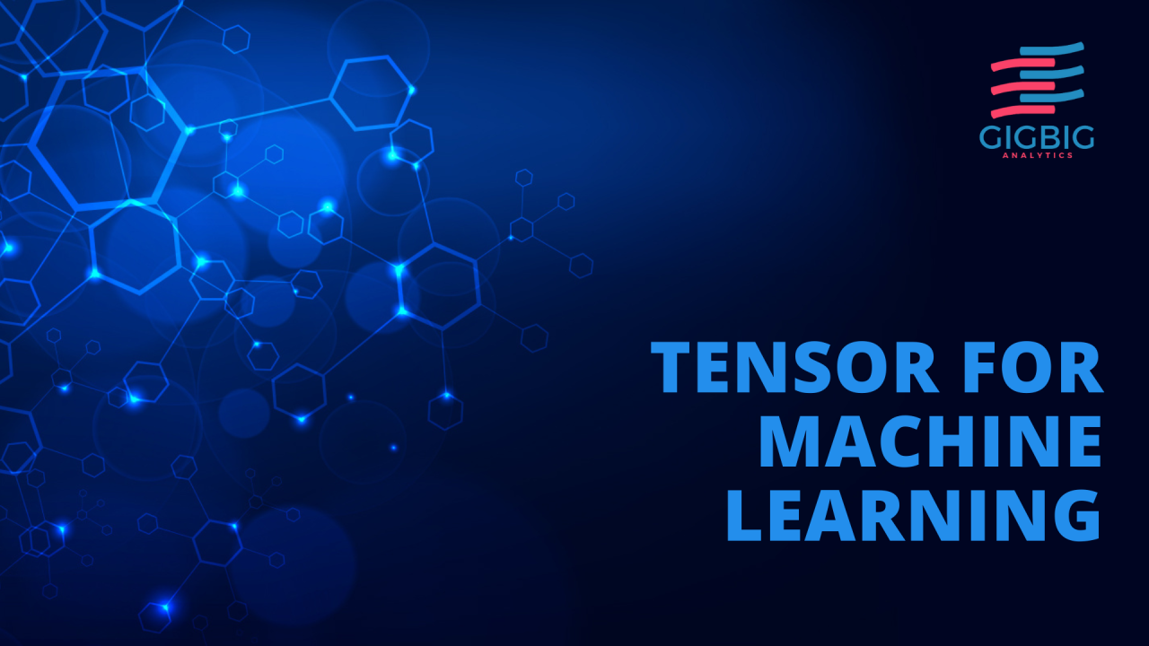 Tensor for Machine Learning: Matrix Goes Real Higher! Tensor for Machine Learning: Matrix Goes Real Higher!