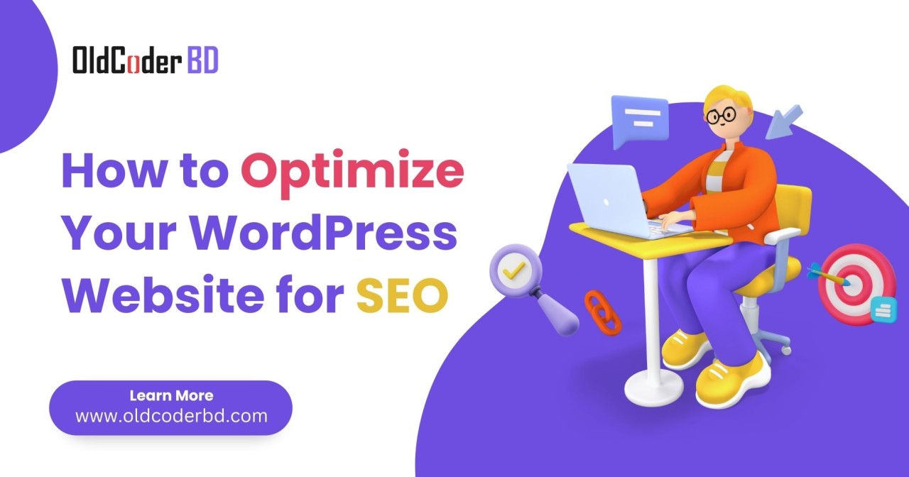 How to Optimize Your WordPress Website for SEO How to Optimize Your WordPress Website for SEO