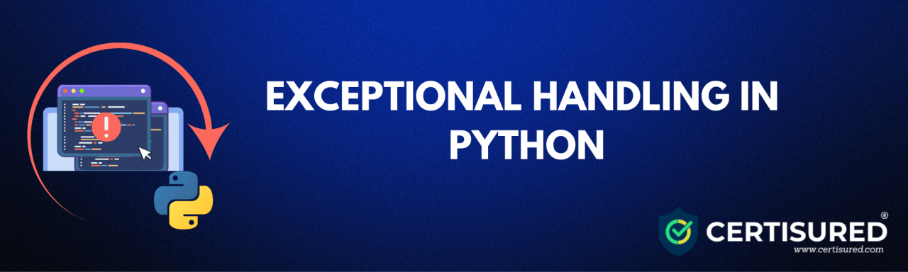 Exceptional Handling in Python Exceptional Handling in Python