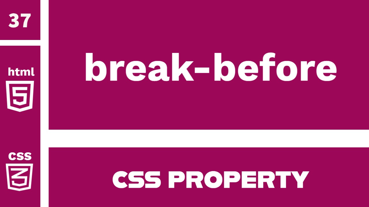 CSS Property : break-before Explained! CSS Property : break-before Explained!