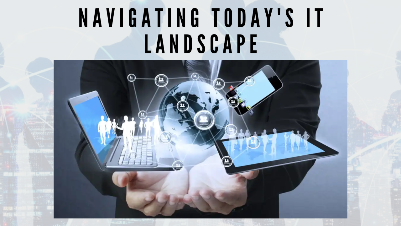 Navigating Today's IT Landscape: Challenges Faced by IT Support Engineers Navigating Today's IT Landscape: Challenges Faced by IT Support Engineers