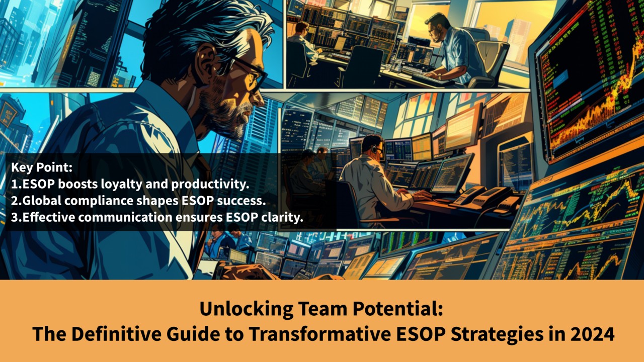 Global ESOP Strategies for HR Success Global ESOP Strategies for HR Success