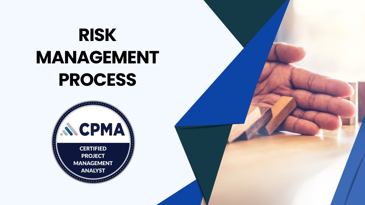 RISK MANAGEMENT PROCESS RISK MANAGEMENT PROCESS