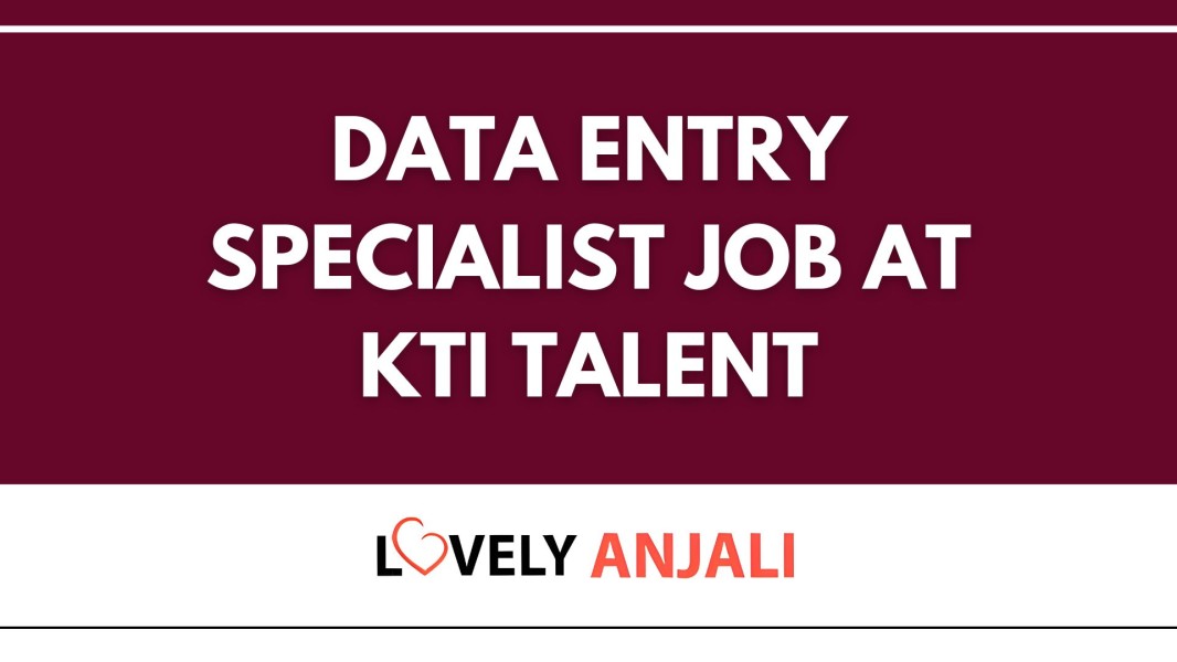 Data Entry Specialist Job at KTI Talent Indicator - Apply Now Data Entry Specialist Job at KTI Talent Indicator - Apply Now