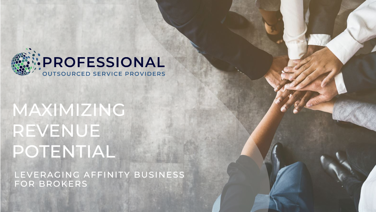 Maximizing Affinity Revenue Potential for Brokers Maximizing Affinity Revenue Potential for Brokers