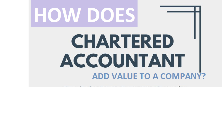 How does a professional accountant, i.e., a Chartered Accountant, add ... How does a professional accountant, i.e., a Chartered Accountant, add ...