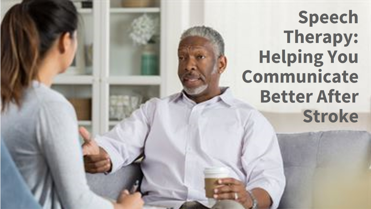 Speech Therapy after Stroke Speech Therapy after Stroke