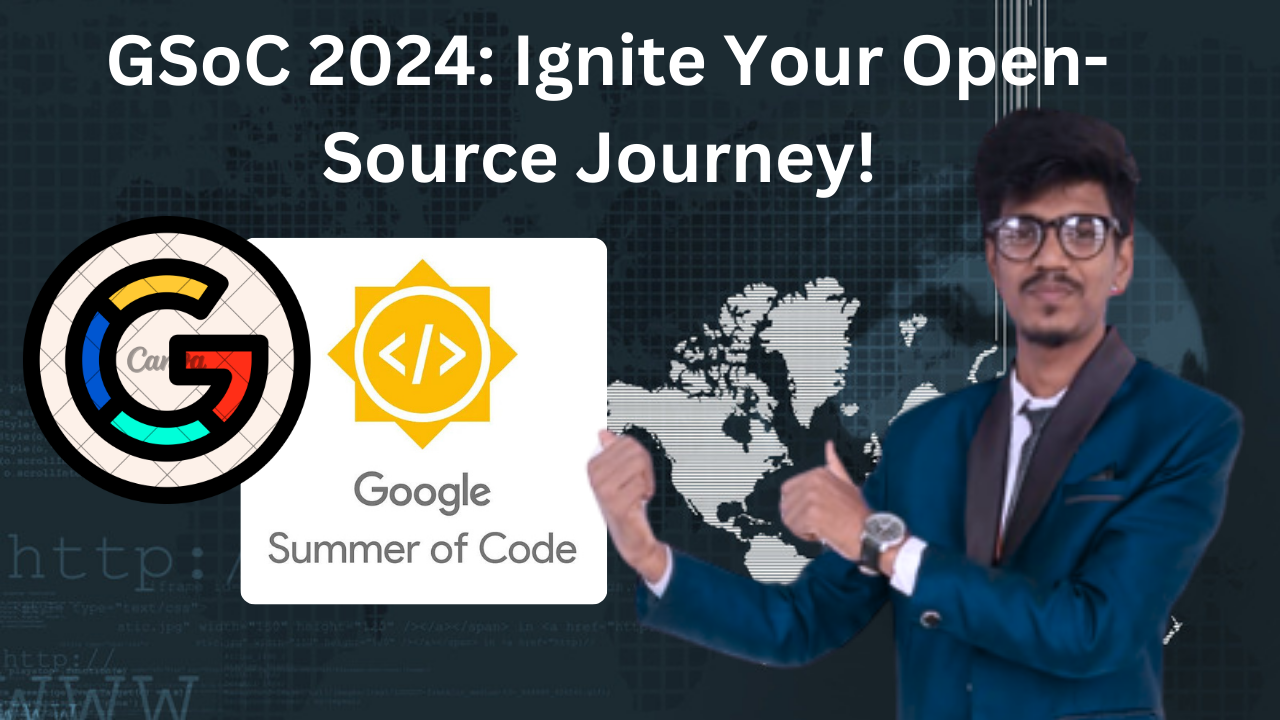 Google Summer of Code (GSoC) 2024 – Embark on a New Journey! 🚀 Google Summer of Code (GSoC) 2024 – Embark on a New Journey! 🚀