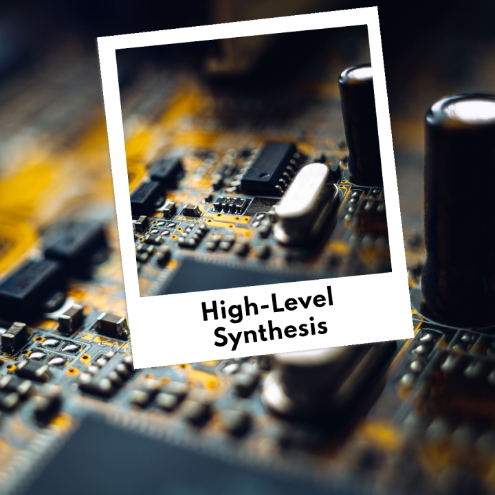 Why High-Level Synthesis (HLS) Why High-Level Synthesis (HLS)
