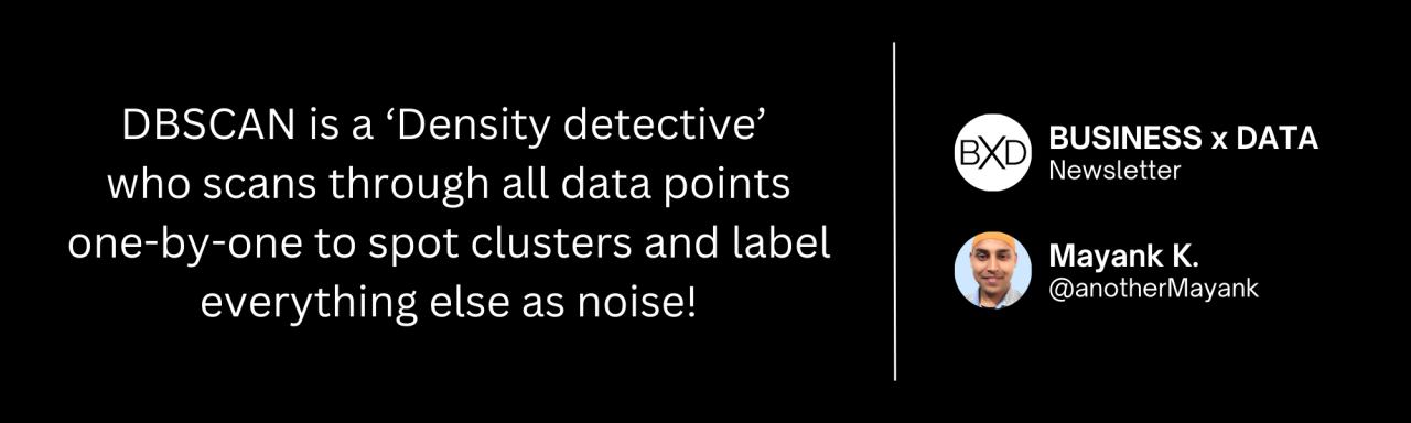 BxD Primer Series: DBSCAN Clustering Models BxD Primer Series: DBSCAN Clustering Models