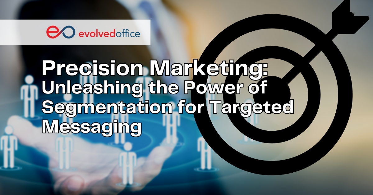 Precision Marketing: Unleashing the Power of Segmentation for Targeted ... Precision Marketing: Unleashing the Power of Segmentation for Targeted ...