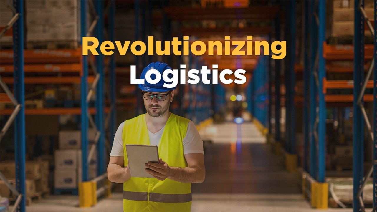 The Role of Artificial Intelligence in Revolutionizing Logistics The Role of Artificial Intelligence in Revolutionizing Logistics