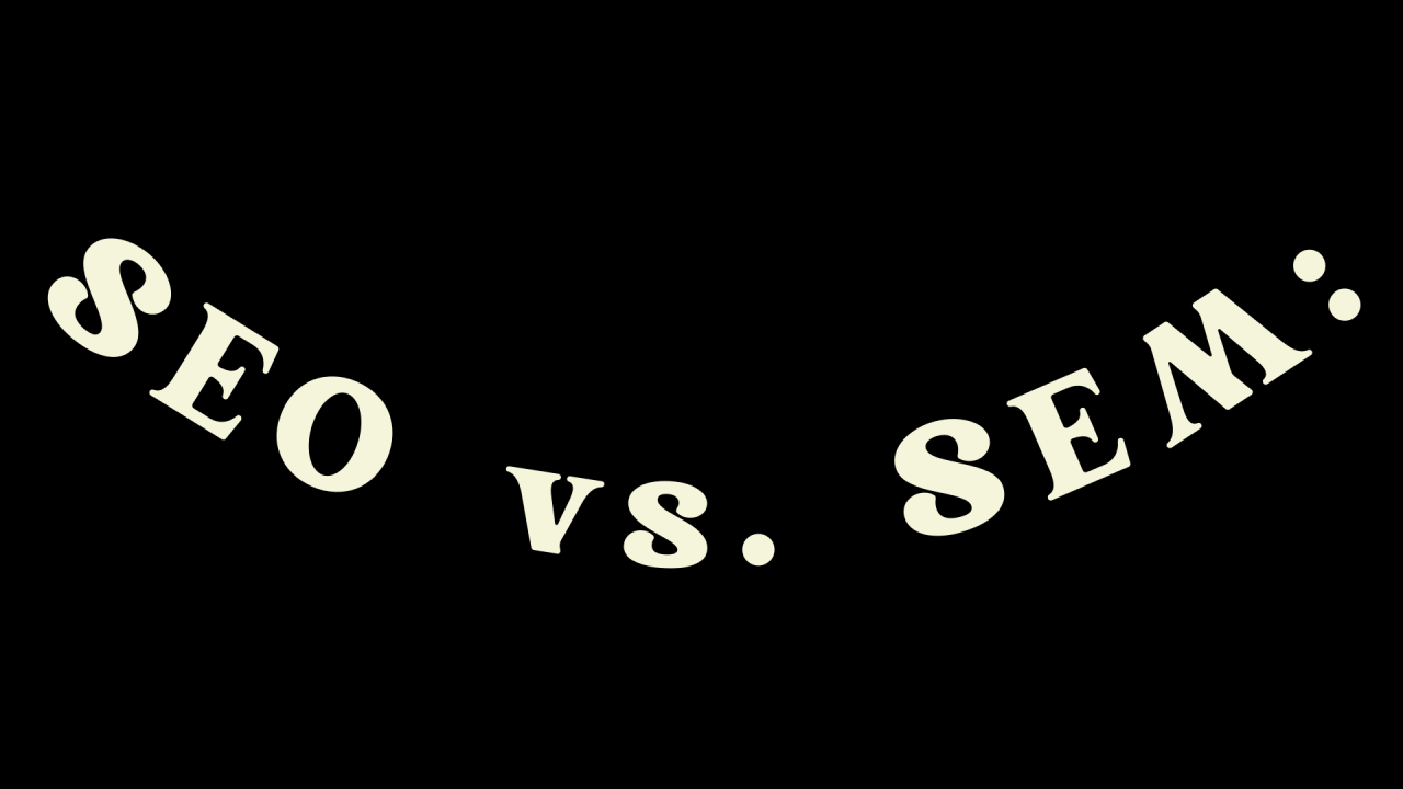 Navigating the Digital Landscape: Decoding SEO vs. SEM Navigating the Digital Landscape: Decoding SEO vs. SEM