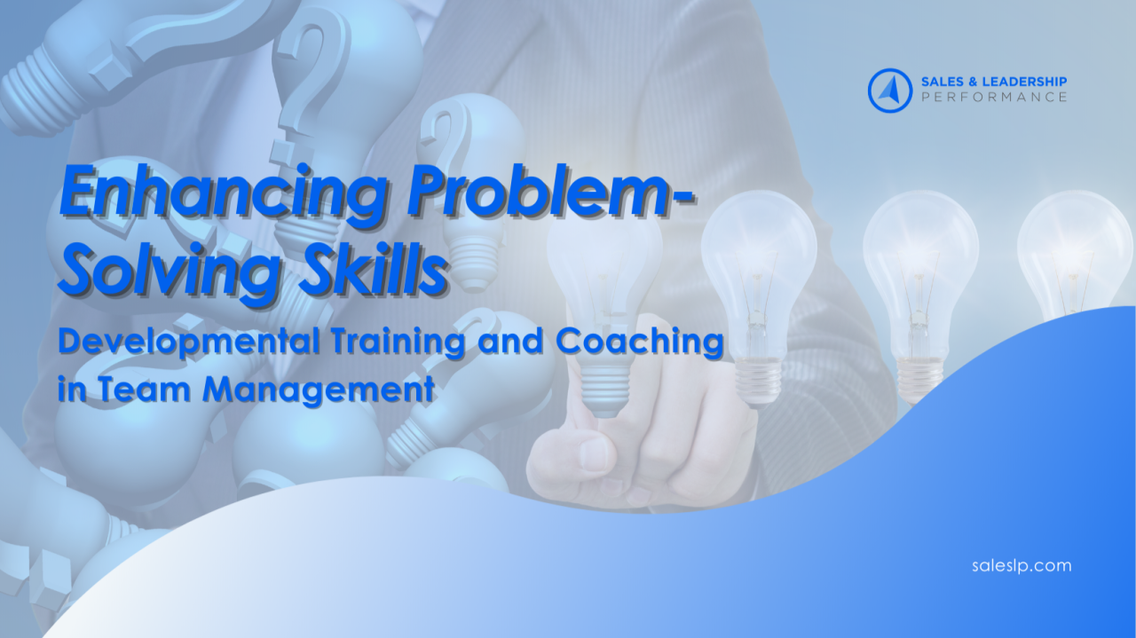 Enhancing Problem-Solving Skills: Developmental Training and Coaching ... Enhancing Problem-Solving Skills: Developmental Training and Coaching ...