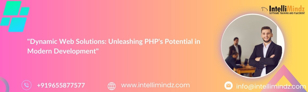 Dynamic Web Solutions: Unleashing PHP's Potential in Modern Development Dynamic Web Solutions: Unleashing PHP's Potential in Modern Development
