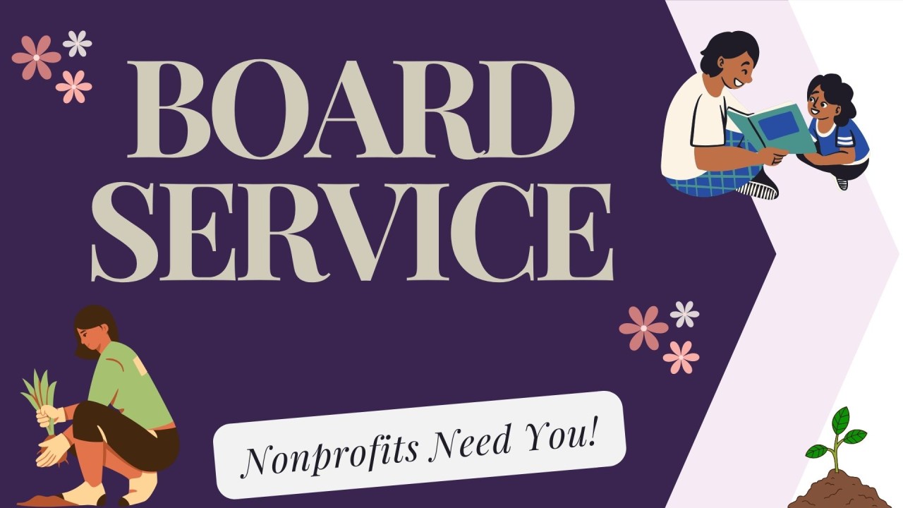 Combining Passion and Service: Why You Should Serve on a Nonprofit Board Combining Passion and Service: Why You Should Serve on a Nonprofit Board