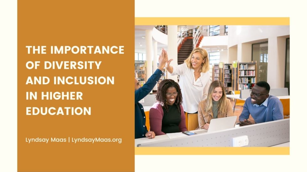 The Importance of Diversity and Inclusion in Higher Education The Importance of Diversity and Inclusion in Higher Education