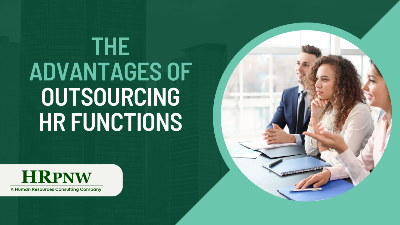 Maximizing Efficiency and Expertise: The Advantages of Outsourcing HR ... Maximizing Efficiency and Expertise: The Advantages of Outsourcing HR ...