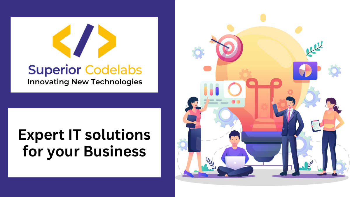 Superior Codelabs Expert IT Solutions for Your Business Superior Codelabs Expert IT Solutions for Your Business