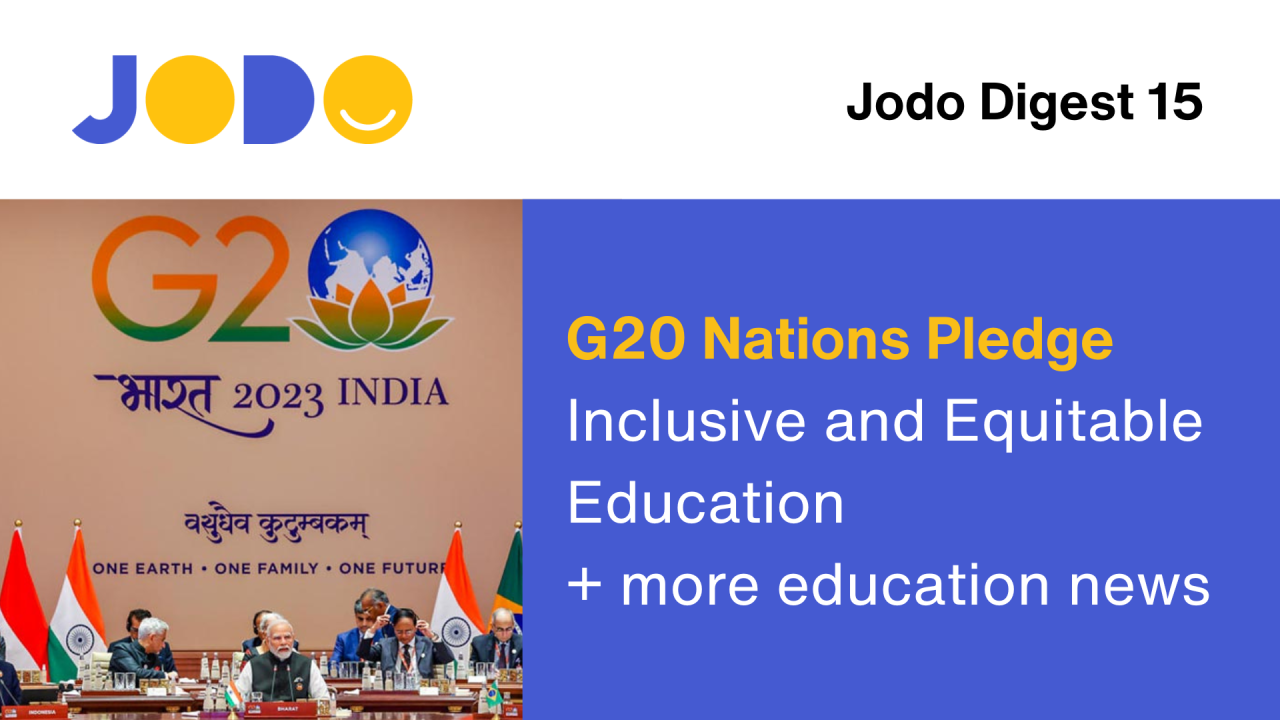 G20 Nations Pledge Inclusive and Equitable Education + more education news G20 Nations Pledge Inclusive and Equitable Education + more education news