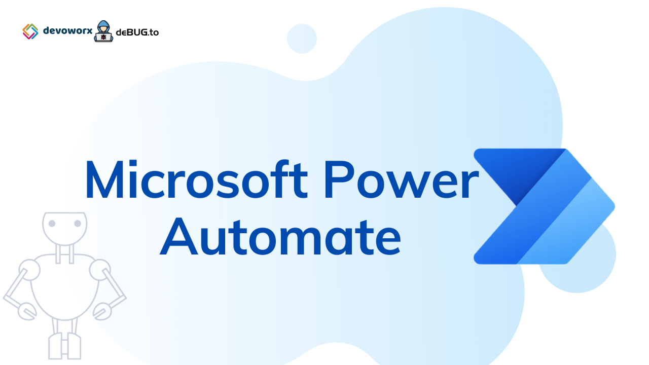 Streamline Your Workflow with Microsoft Power Automate Streamline Your Workflow with Microsoft Power Automate