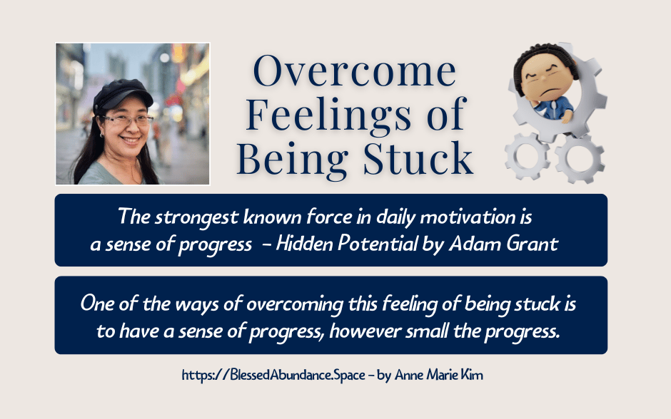 Overcome Feelings of Being Stuck Overcome Feelings of Being Stuck