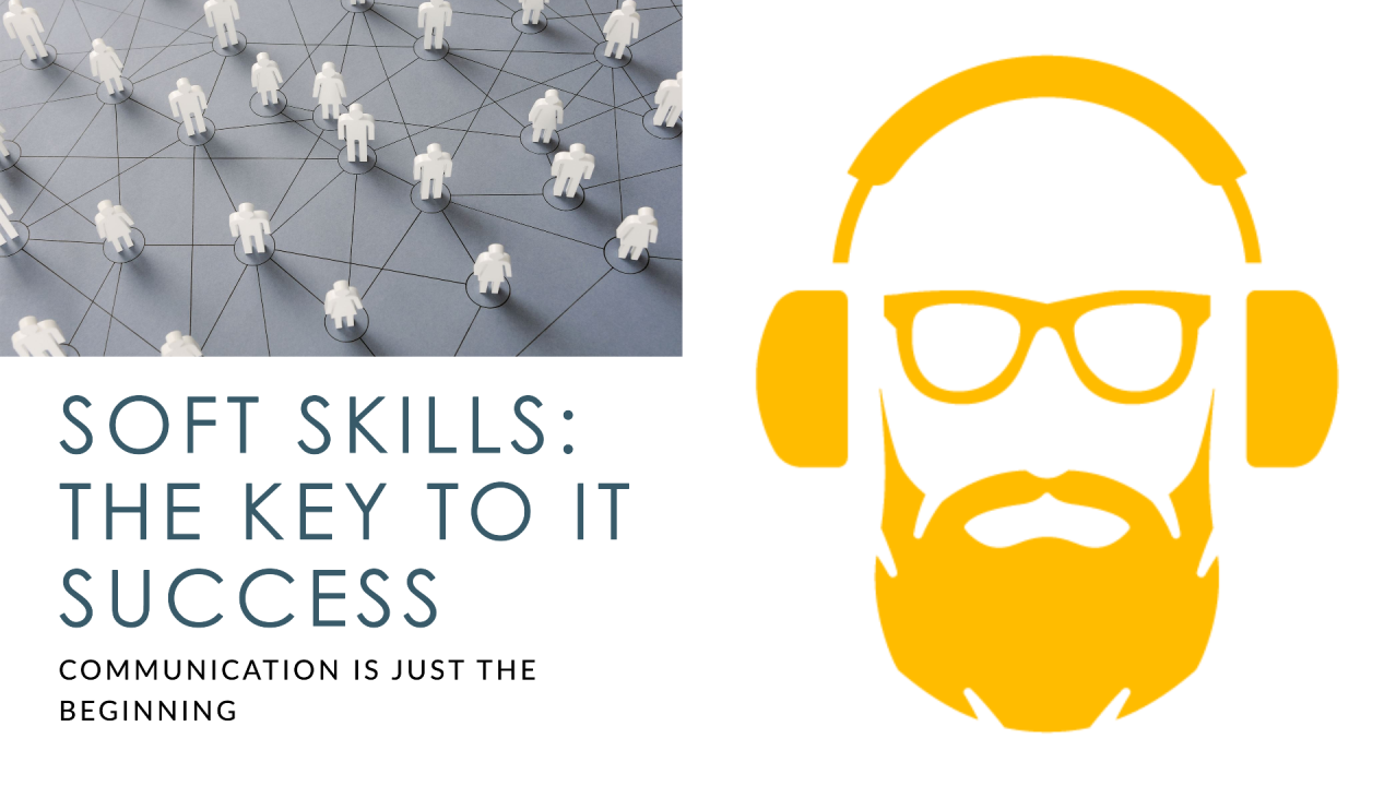The growing significance of Soft Skills in IT benefits your ... The growing significance of Soft Skills in IT benefits your ...
