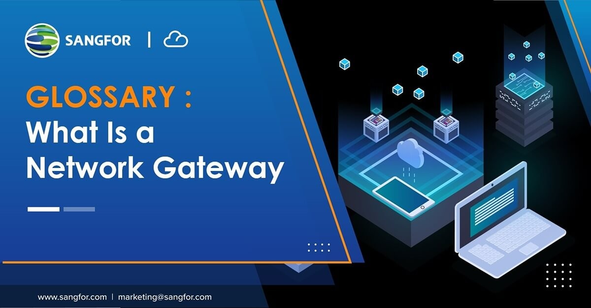 What is Network Gateway? Definition, Features, and Uses What is Network Gateway? Definition, Features, and Uses