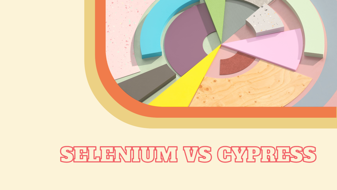 Selenium vs. Cypress: Comparative Analysis Selenium vs. Cypress: Comparative Analysis
