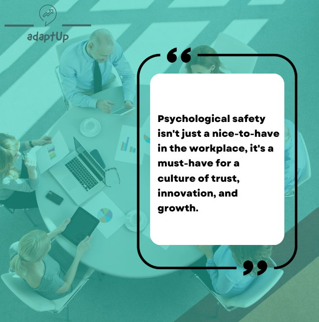 Psychological safety in workplace Psychological safety in workplace