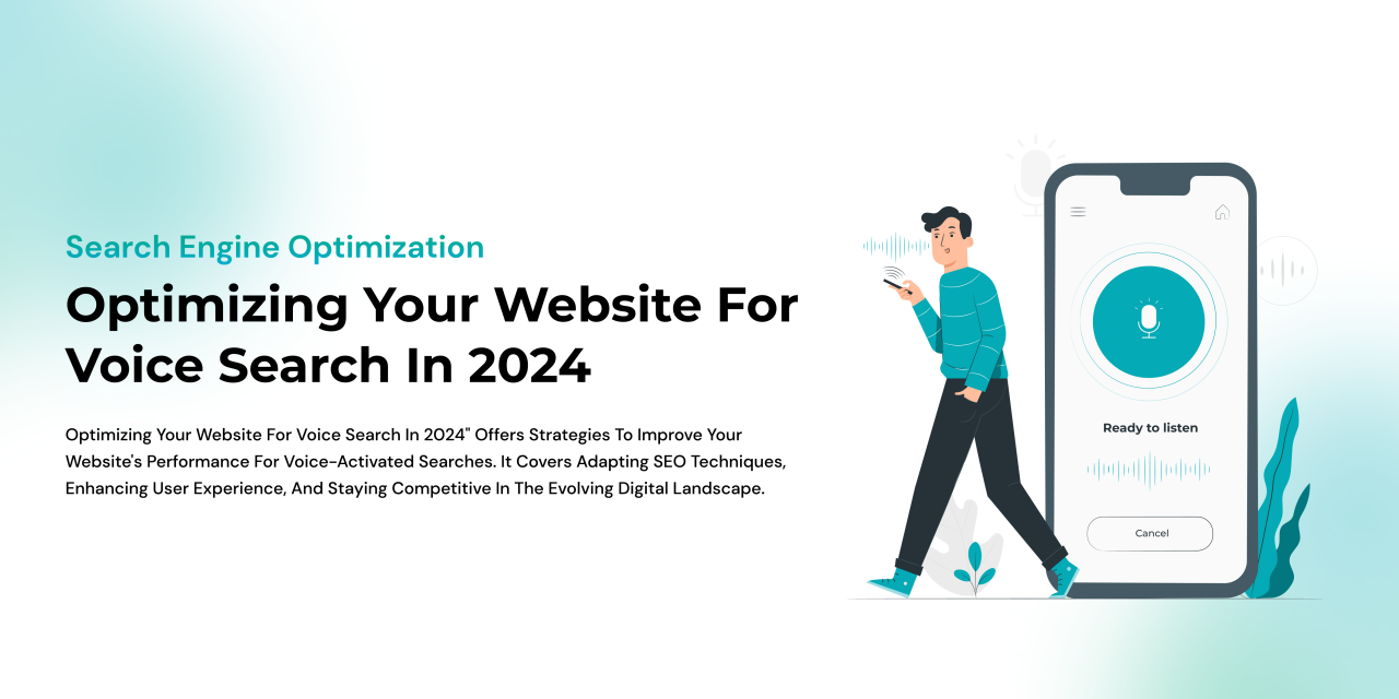 Optimizing Your Website for Voice Search in 2024 Optimizing Your Website for Voice Search in 2024