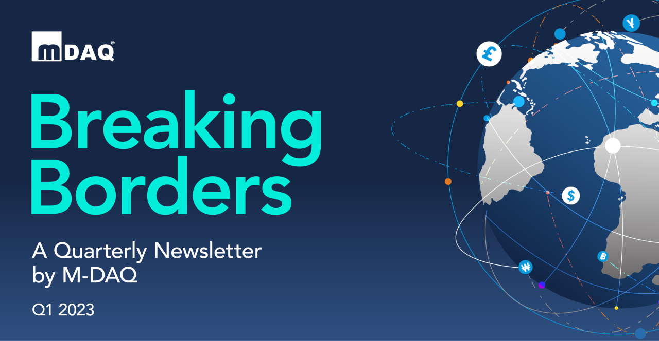 Breaking Borders: Q1 2023 Breaking Borders: Q1 2023