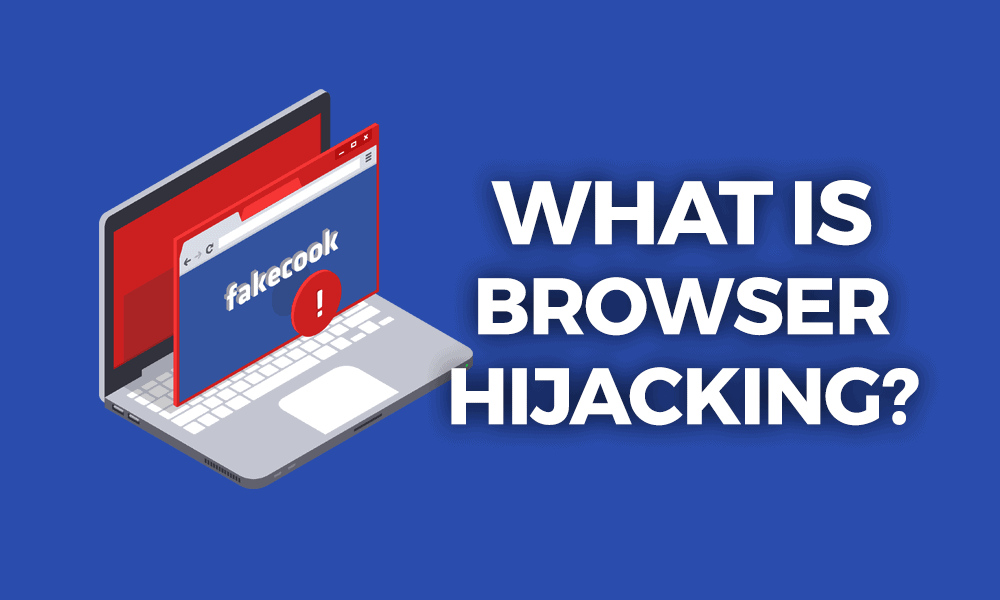 Browser Hijacking Browser Hijacking
