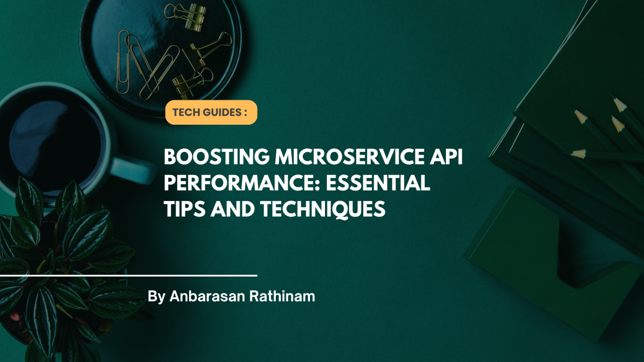 Maximizing Microservice API Performance: Key Strategies and Maximizing Microservice API Performance: Key Strategies and