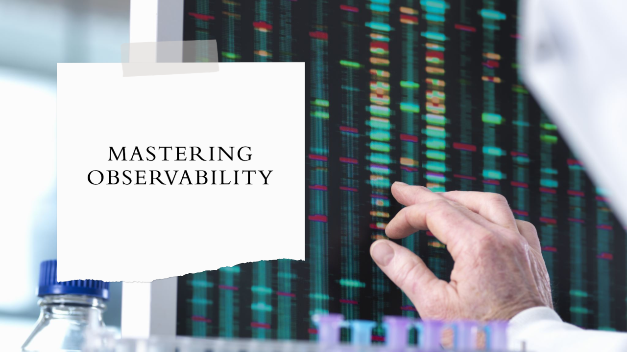 Unveiling the Black Box: Mastering Observability in Software Development Unveiling the Black Box: Mastering Observability in Software Development